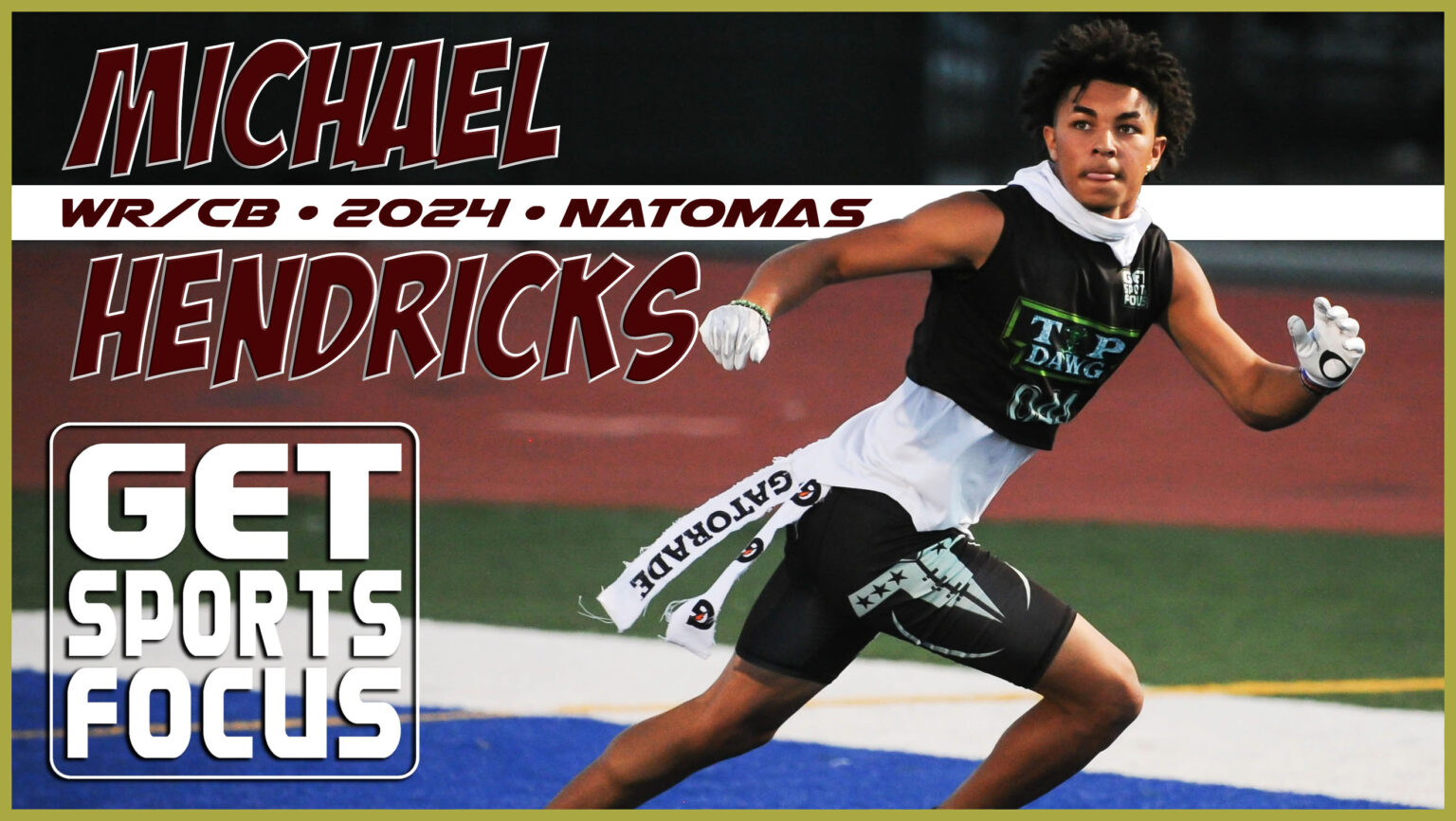 #gsfTopDawg – Michael “UNO” Hendricks – WR/CB • Natomas HS • C/O 2024 ...
